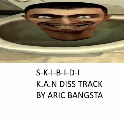 Stream episode S-K-I-B-I-D-I - K.A.N DISS TRACK by asin8n podcast ...