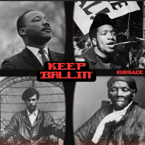 Stream Keep Ballin' by Kursace | Listen online for free on SoundCloud