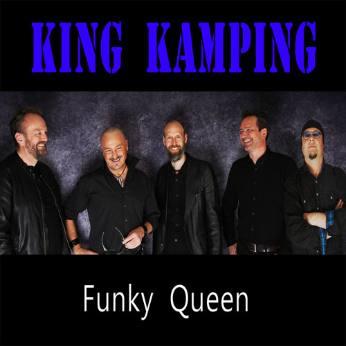 Stream Funky Queen by King Kamping | Listen online for free on SoundCloud