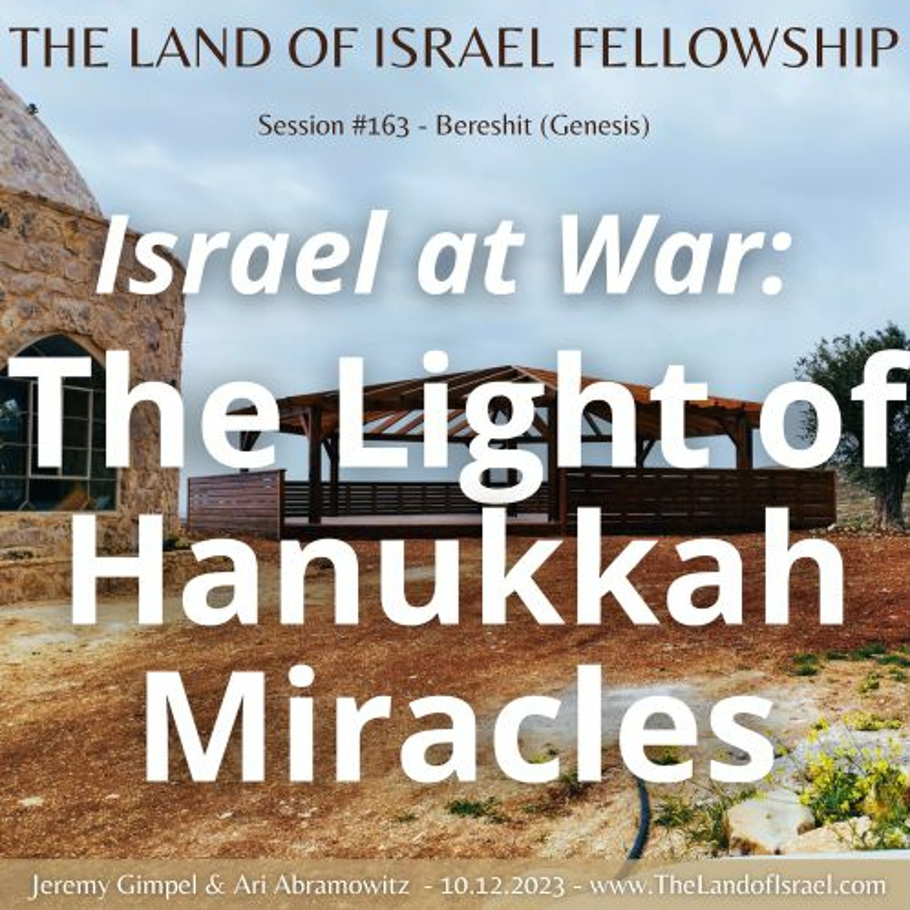 Israel at War: The Light of Hanukkah Miracles: The Land of Israel ...