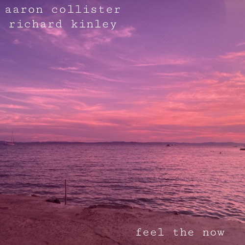 Stream Feel The Now by Aaron Collister Music | Listen online for free ...