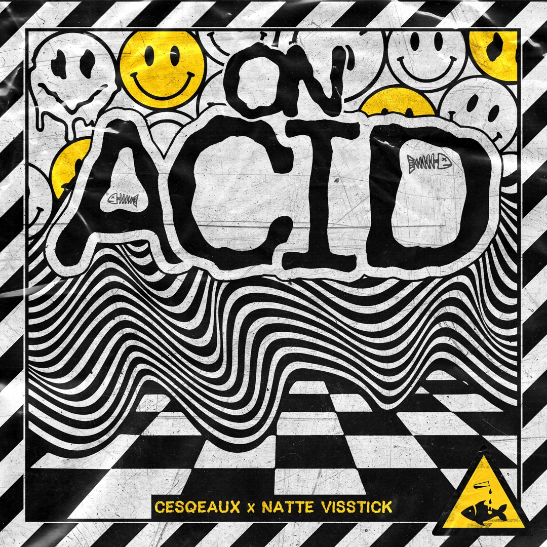Stream CESQEAUX & NATTE VISSTICK - ON ACID by CESQEAUX | Listen online ...