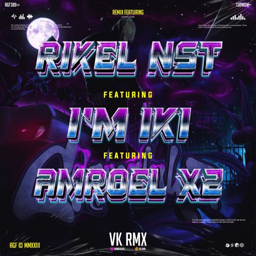 Stream Peak Of Love 2024 - (RIKEL NST X I'M IKI X AX2)#PREVIEW by VK ...