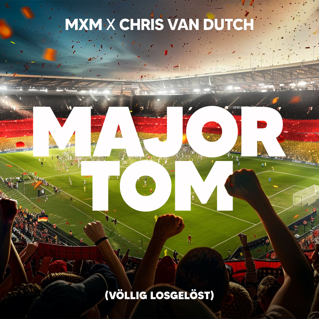 Listen to Major Tom (Völlig losgelöst) by MXM in WM 2026 ⚽️ Deutschland ...