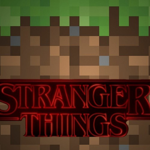 Stream Minecraft x Stranger things mashup by Jemma Barrett | Listen ...