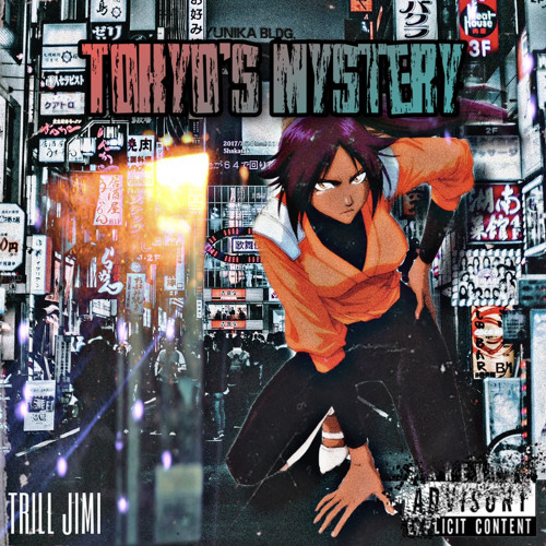 Stream Tokyo's Mystery (Prod. Cryptide) by Trill Jimi | Listen online for free on SoundCloud