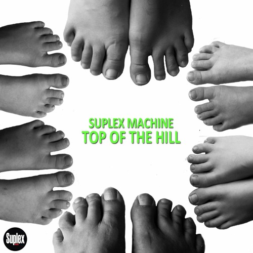 Stream Top Of The Hill by Suplex Machine | Listen online for free on ...