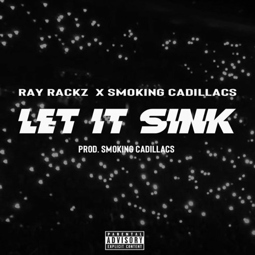 Stream Ray_Rackz x Smoking Cadillacs Prod. Castillo On The Beat by Bla ...