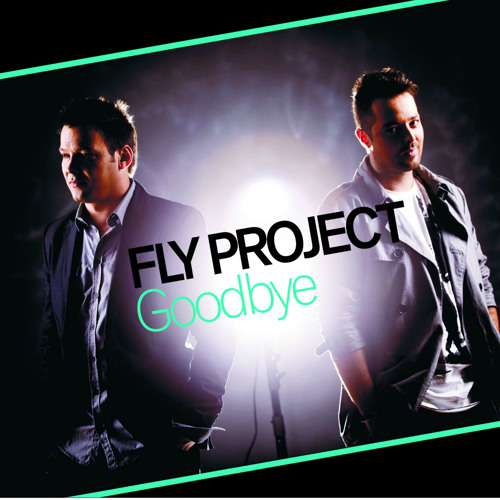 Stream Goodbye (Radio Edit) by Fly Project | Listen online for free on ...