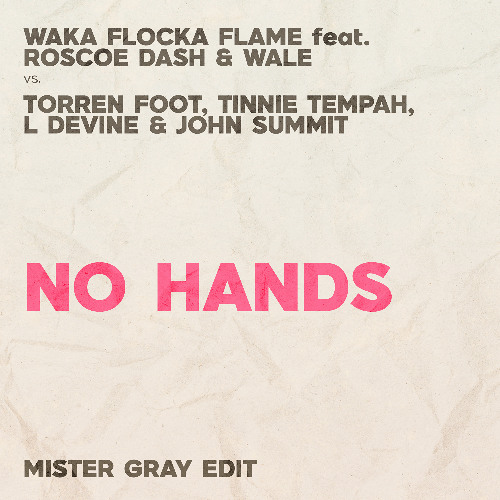 Stream No Hands (Mister Gray Edit) by Mister Gray | Listen online for ...