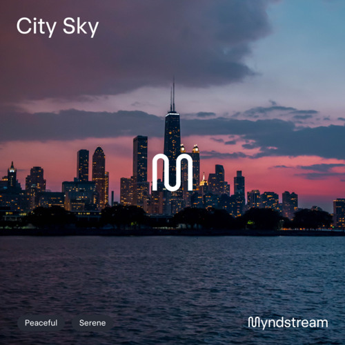 Stream City Sky by myndstream | Listen online for free on SoundCloud
