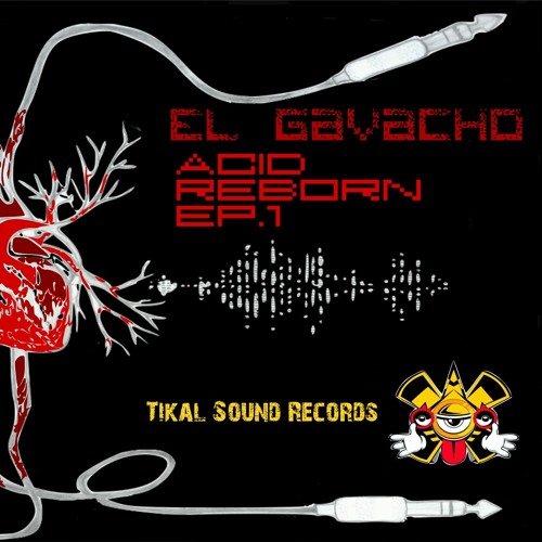 Stream Tikal_Sound_Records | Listen to EP Digital 01 : "Acid Reborn" by ...