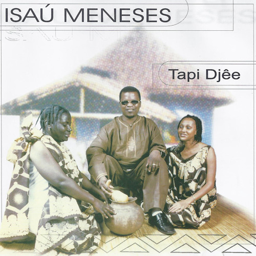 Stream Isaú Meneses | Listen to Tapi Djêe playlist online for free on ...
