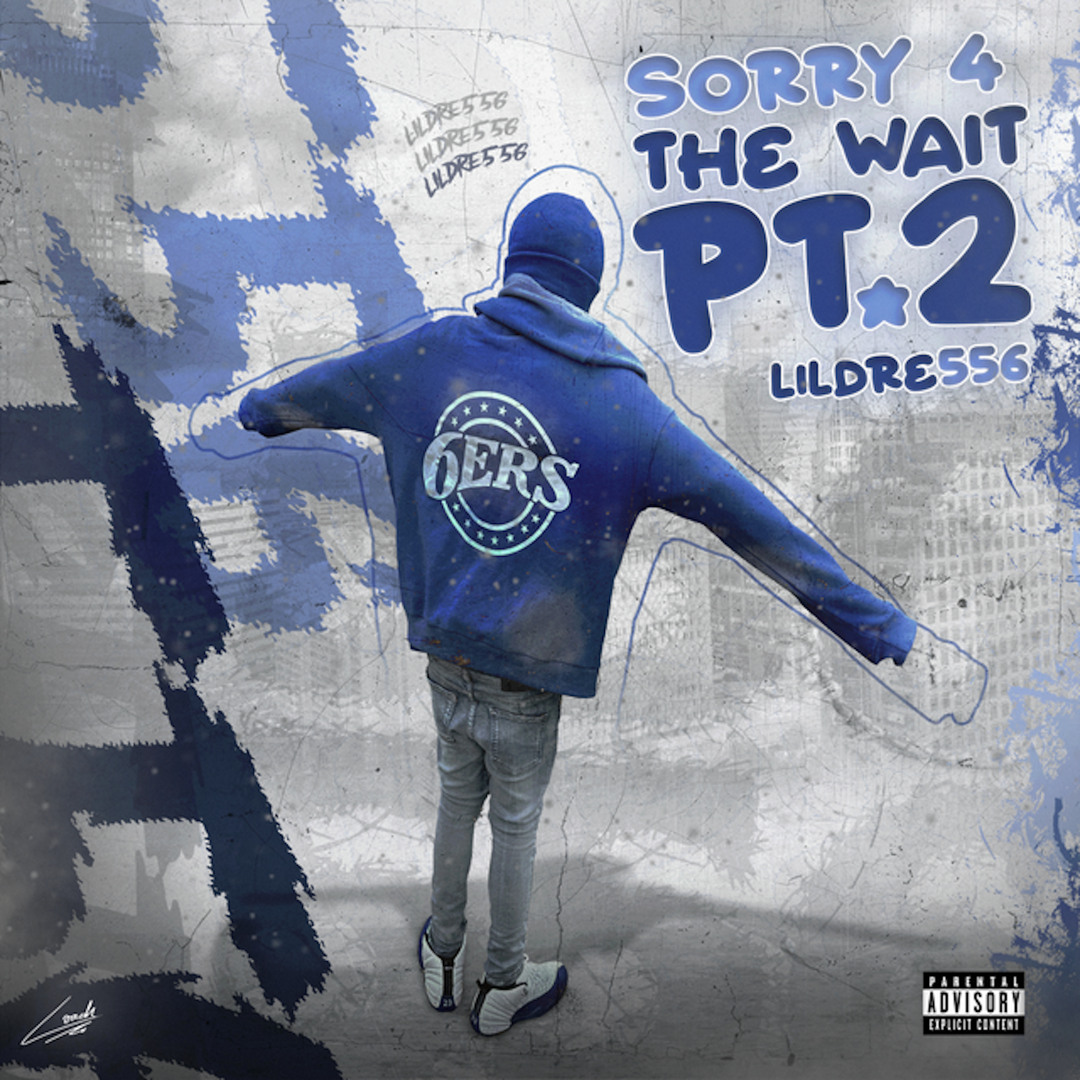 Stream lildre556 | Listen to Sorry 4 The Wait Pt. 2 playlist online for ...