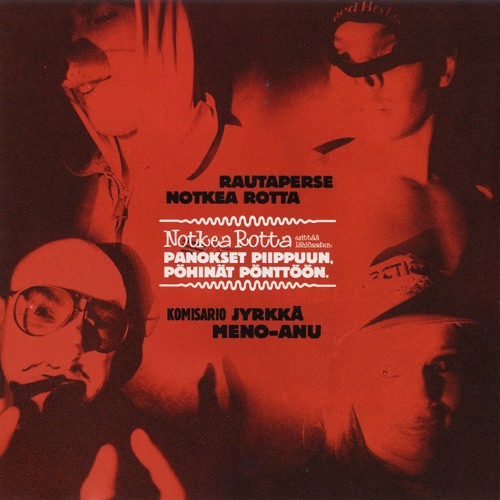 Stream Notkea Rotta | Listen to Esittää lähiösadun: Panokset piippuun ...