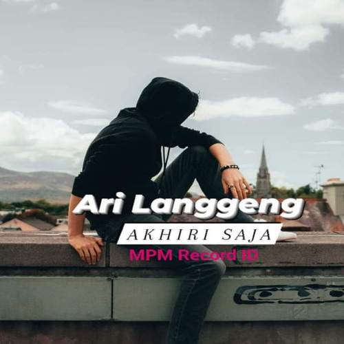 Stream Akhiri saja (Remastered 2024) by Ari Langgeng | Listen online for free on SoundCloud