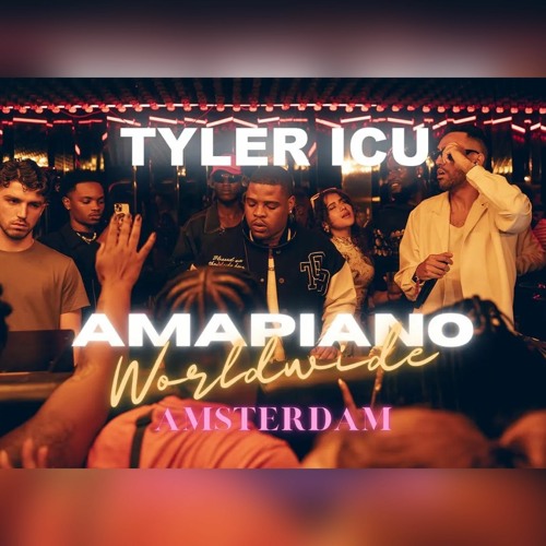 Listen to music albums featuring TYLER ICU @ Amapiano Worldwide ...