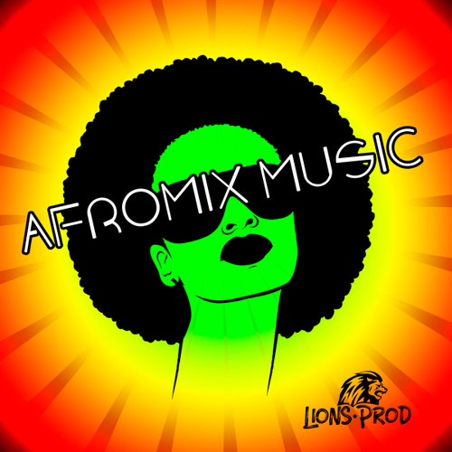 Stream LionsProd | Listen to AFROMIX MUSIC playlist online for free on ...