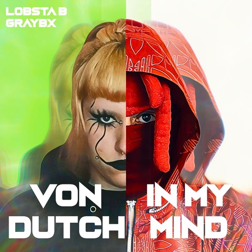 Stream LOBSTA B & GRAYBX - VON DUTCH IN MY MIND by LOBSTA B | Listen ...