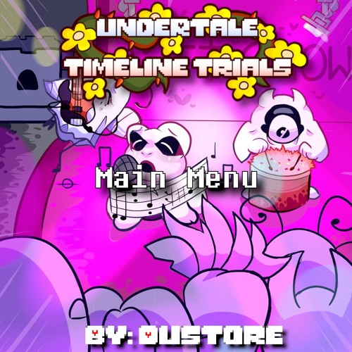 Stream Main Menu by Undertale: Timeline Trials OST | Listen online for ... Stream Main Menu by Undertale: Timeline Trials OST | Listen online for ...