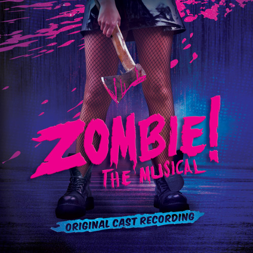 Stream Zombie! The Musical Original Cast | Listen to Zombie! The ...