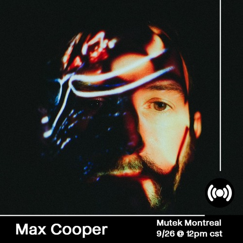 Stream Max Cooper | Mutek Montreal interview by Shared Frequencies Radio | Listen online for ...