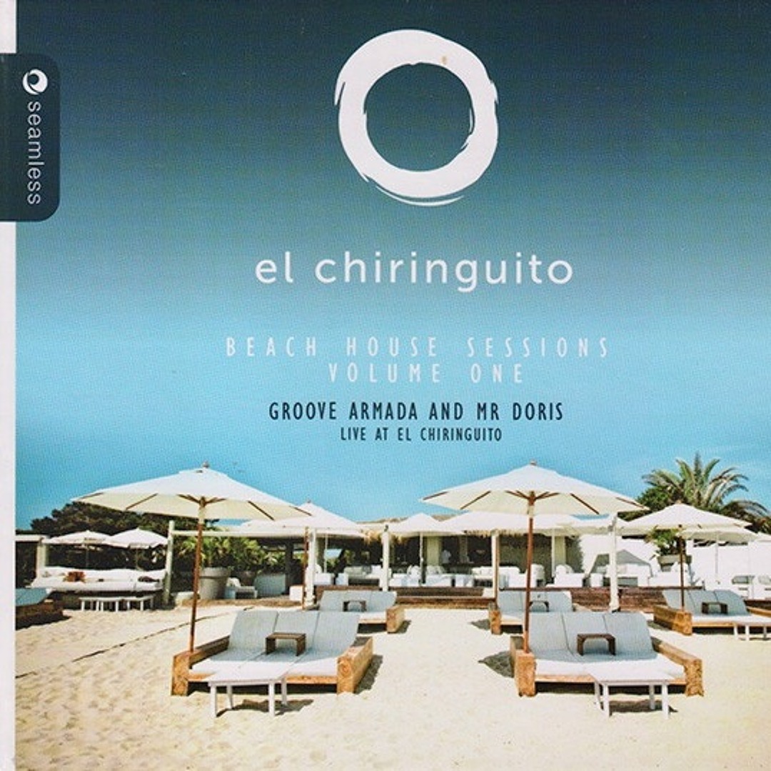 Stream El Chiringuito with Groove Armada by Mr Doris | Listen online ...