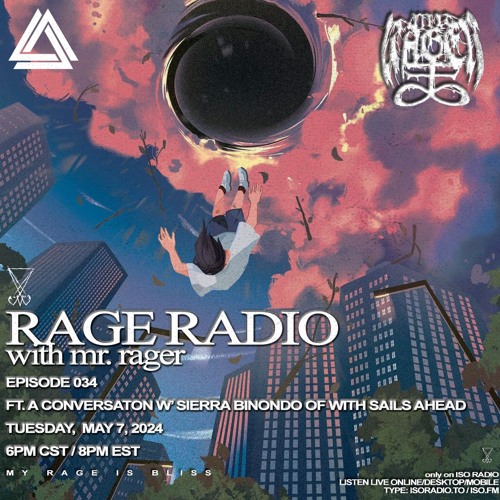 Stream Rage Radio With Mr Rager ft. WITH SAILS AHEAD - 7th May 2024 by ...