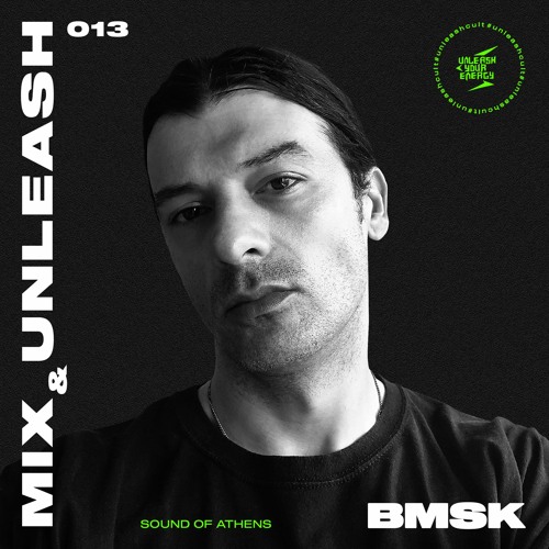 Stream BMSK - Sound Of Athens / Mix & Unleash 013 by Unleash | Listen ...