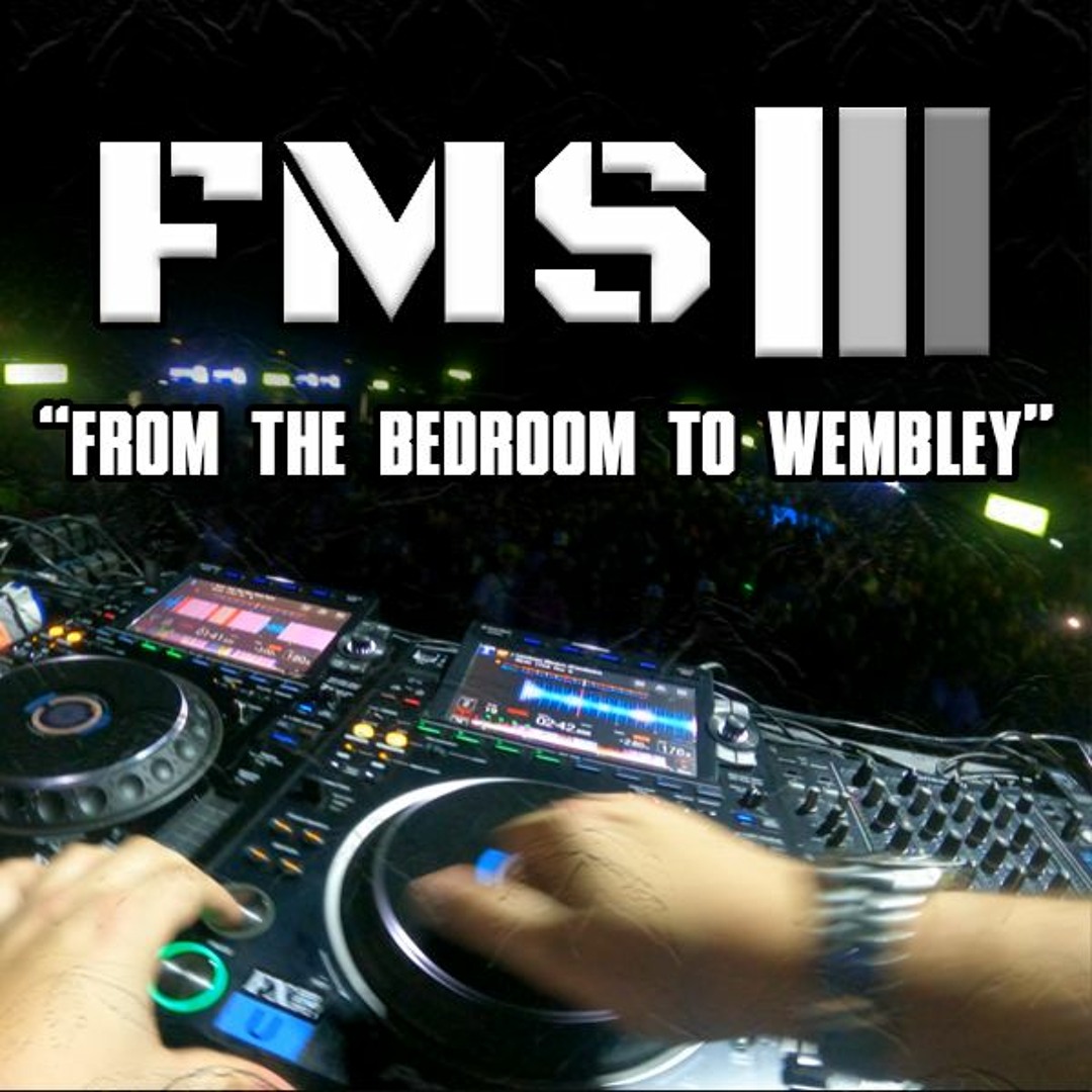 Stream FMS - FROM THE BEDROOM TO WEMBLEY (DNB MIX) by FMS | Listen ...