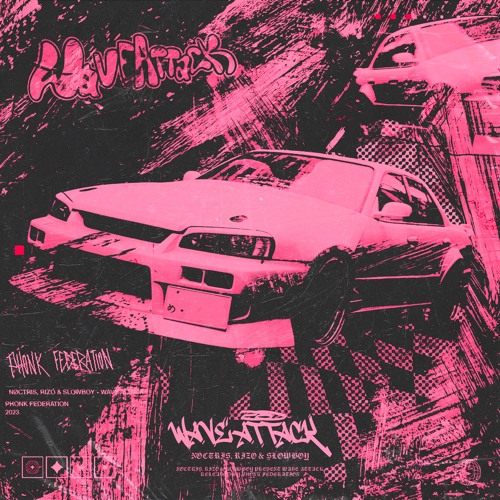 Stream NØCTRIS, Rizó & Slowboy - Wave Attack by Phonk Federation ...