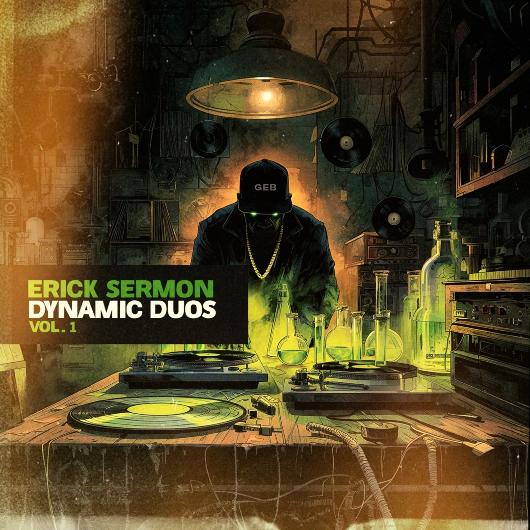 Stream Erick Sermon | Listen to Dynamic Duos (Volume 1) playlist online ...