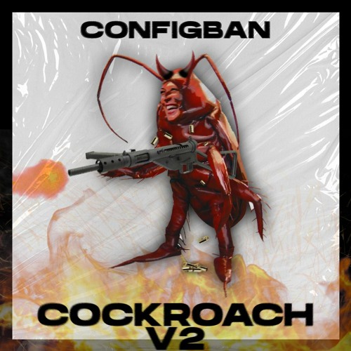 Stream COCKROACH V2 by CONFIGBAN | Listen online for free on SoundCloud
