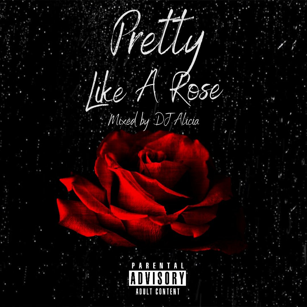 Stream PRETTY LIKE A ROSE by DJ ALICIA | Listen online for free on ...