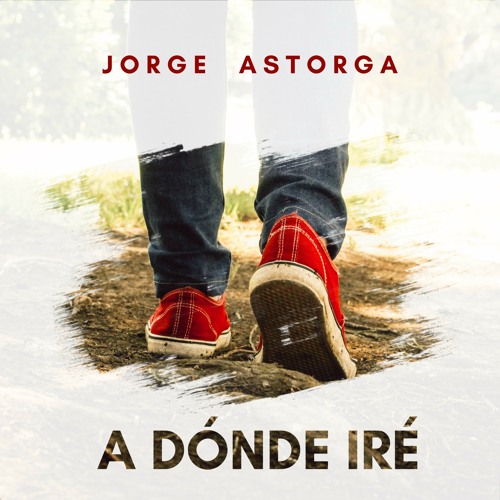 Stream Jorge Astorga | Listen to A dónde iré playlist online for free ...