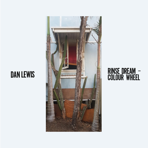 Stream Dan Lewis | Listen to Rinse Dream (Colour Wheel) playlist online ...