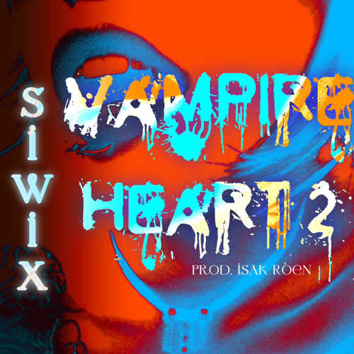 Stream Vampire Heart 2 - Isak Roen by siwix | Listen online for free on ...
