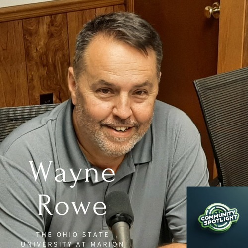 Stream Community Spotlight Podcast: The Ohio State University-Marion Campus by CCN/MCN Podcast ...