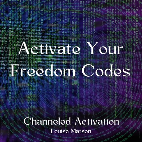 Stream Activate Your Freedom Codes by Lou Matson | Listen online for ...