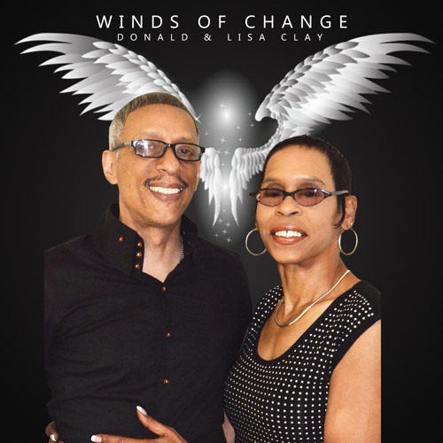 Stream Donald & Lisa Clay | Listen to Winds Of Change playlist online ...