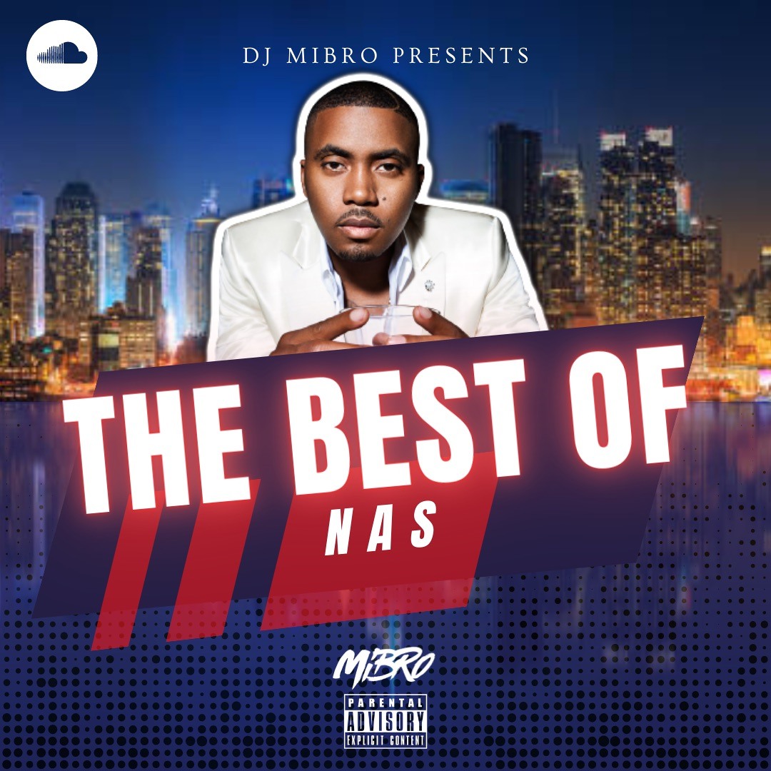 Stream The Best Of Nas Mix by DJ MIBRO | Listen online for free on ...