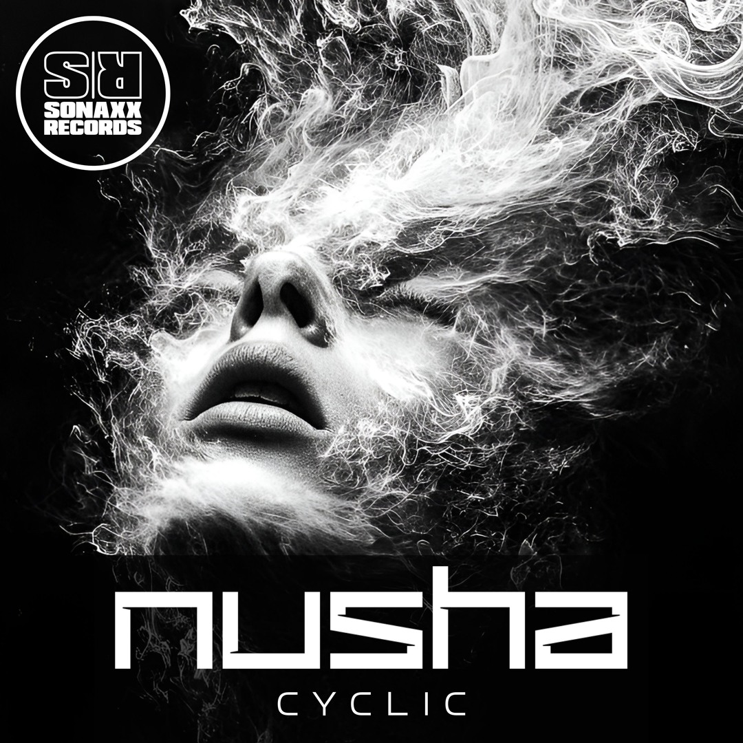 Stream Sonaxx Records | Listen to [OUT NOW] Nusha - CYCLIC playlist online for free on SoundCloud