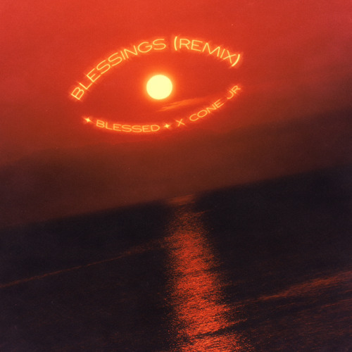 Stream Cone Jr - (Blessings Remix) x BLESSED by BLESSED | Listen online ...