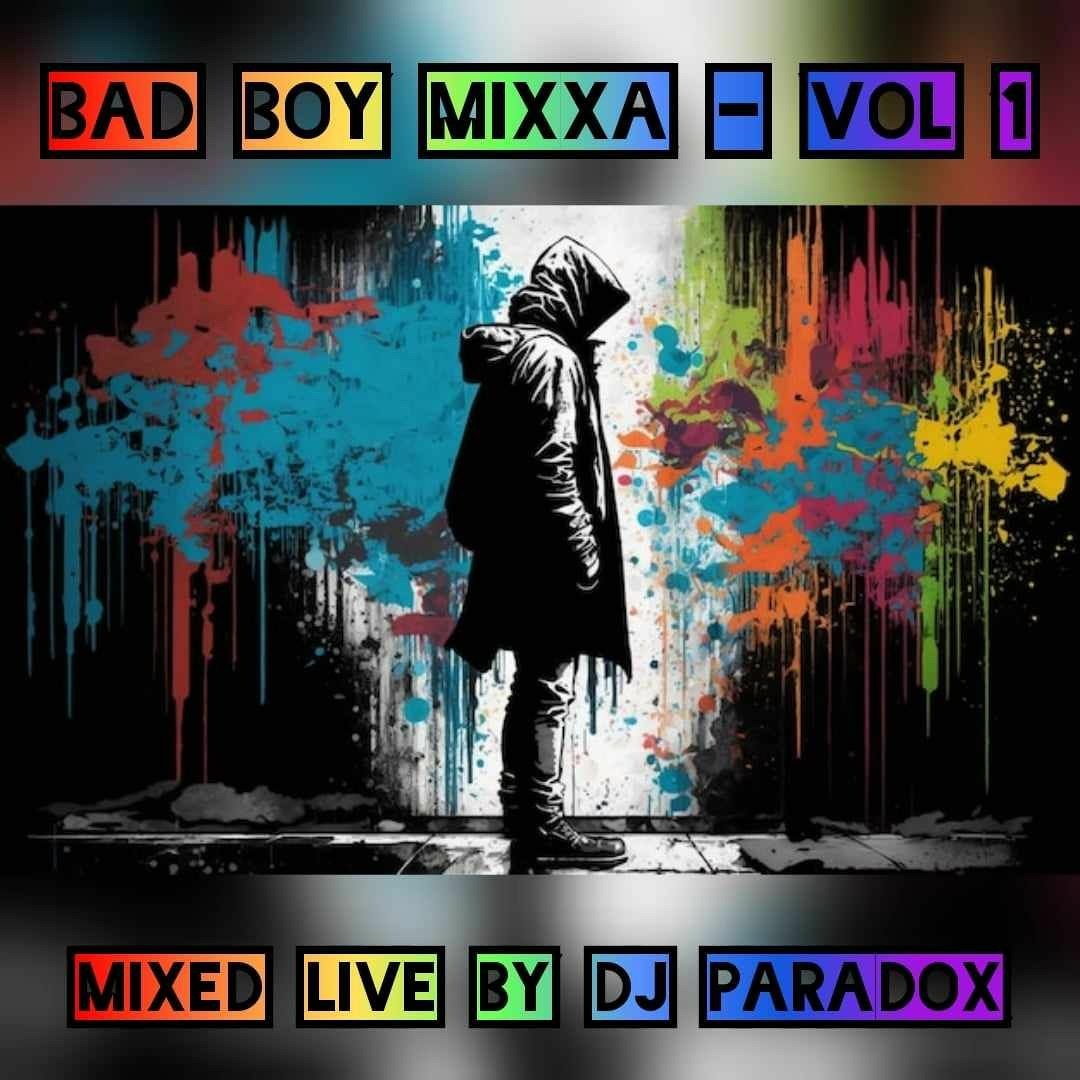 Stream BAD BOY MIXXA - VOL 1 by DJ PARADOX | Listen online for free on ...