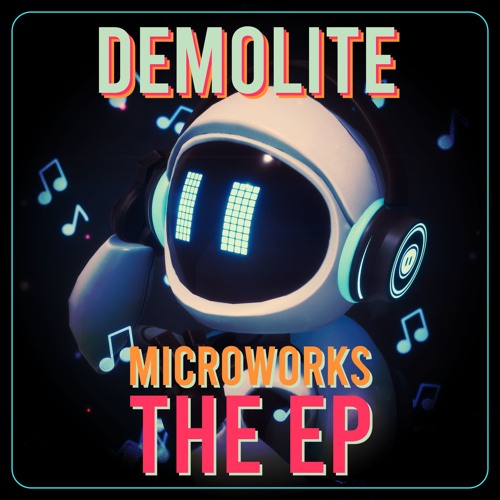 Stream Demolite | Listen to Microworks (2022) - Boss Tracks (Release Version) playlist online ...