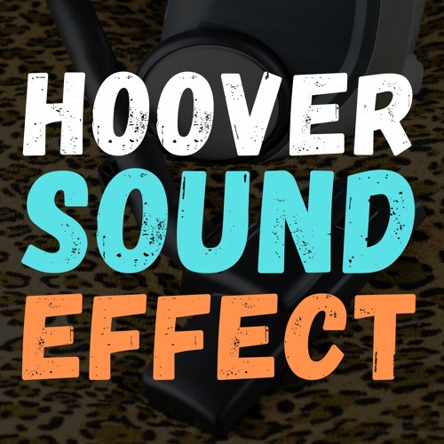 Stream Hoover Sounds | Listen to Hoover Sound Effect playlist online ...