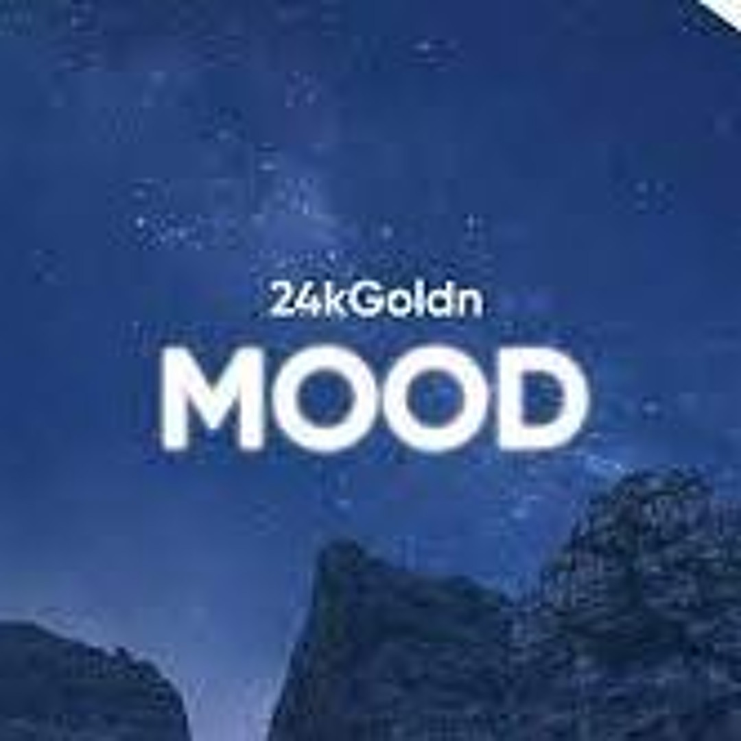 Stream Songs i Know | Listen to 24kGoldn - Mood playlist online for ...