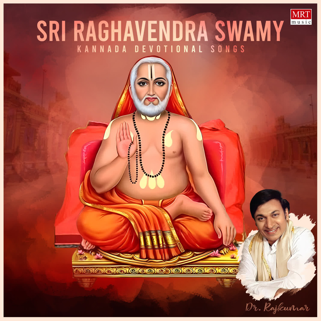 Stream Dr. Rajkumar | Listen to Sri Raghavendra Swamy Kannada ...