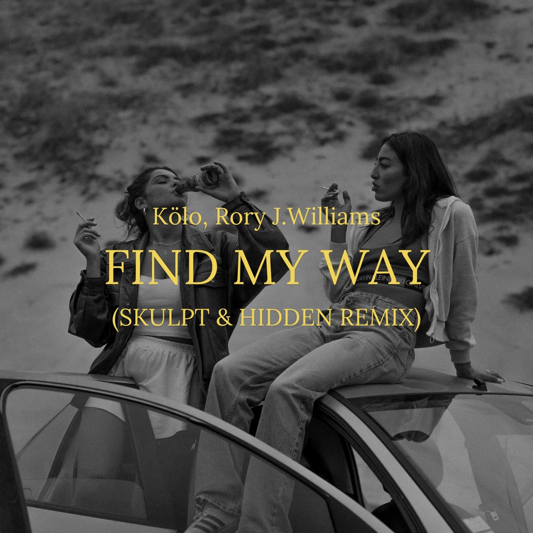 Stream Kölo - Find My Way (Skulpt & Hidden Remix) by Skulpt | Listen ...