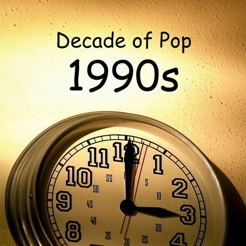 Stream Decade Of Pop - The 1990s by DJ EARWORM | Listen online for free ...